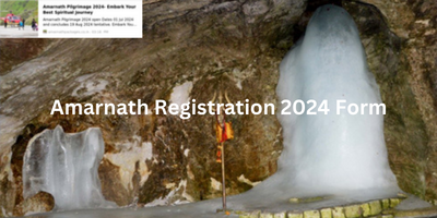 Amarnath Registration 2024 I Fees, Age Limit and Best Steps